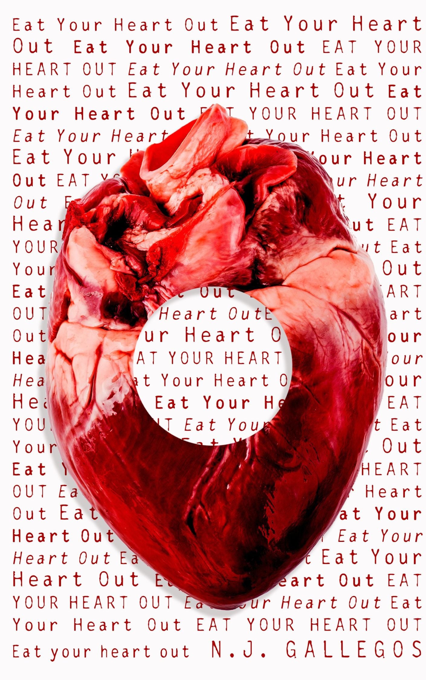 Eat Your heart Out by N.J. Gallegos – Black Hare Press